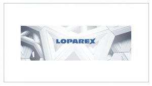 Loparex and Infiana: Acquisition Complete and Moving to Integration ...